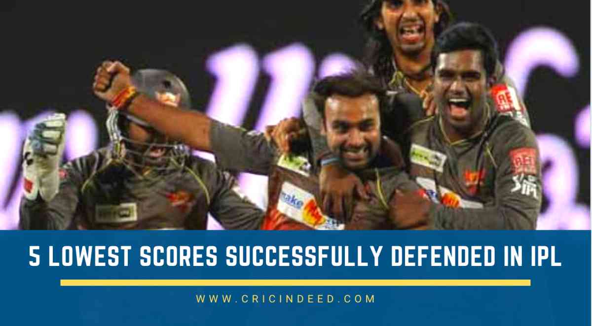 IPL Stats: Lowest Totals Successfully Defended by Teams - CricIndeed