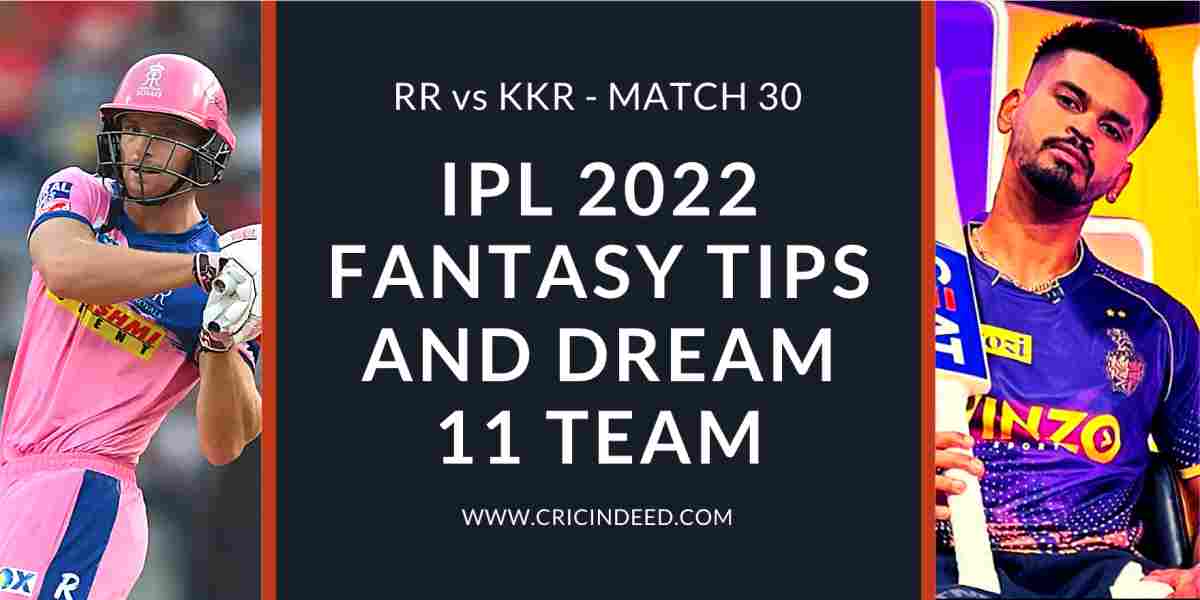 RR vs KKR (Match 30 of IPL 2022): Predictions, Dream11 Team, Fantasy Tips, Probable Playing XIs ...