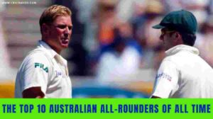 The Top 10 Australian All-Rounders of All Time - CricIndeed