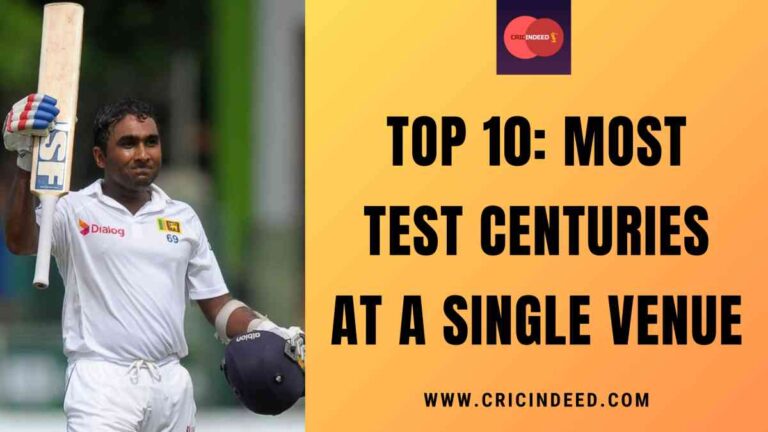 Top 10: Most Test Centuries at a Single Venue - CricIndeed