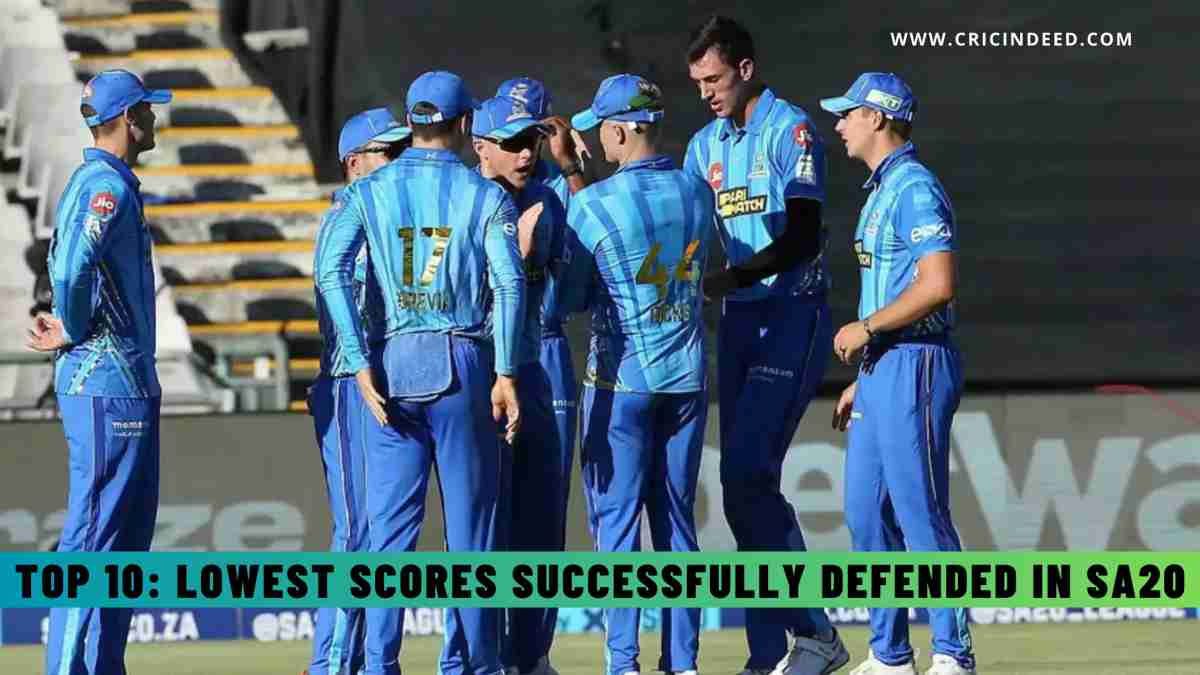SA20 Stats: Lowest Totals Successfully Defended - CricIndeed