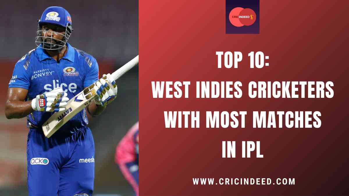 IPL Stats: West Indies Cricketers with Most Matches - CricIndeed