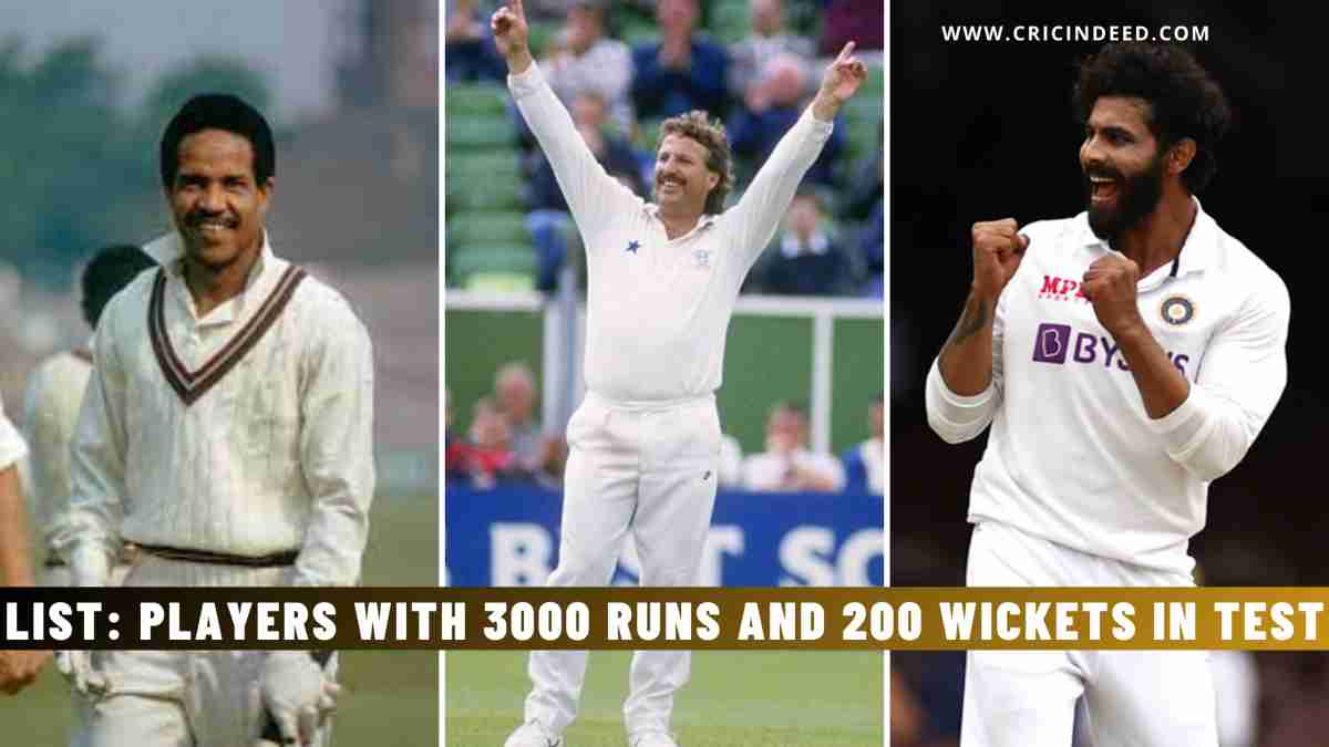List: Players with 3000 Runs and 200 Wickets in Test Cricket - CricIndeed