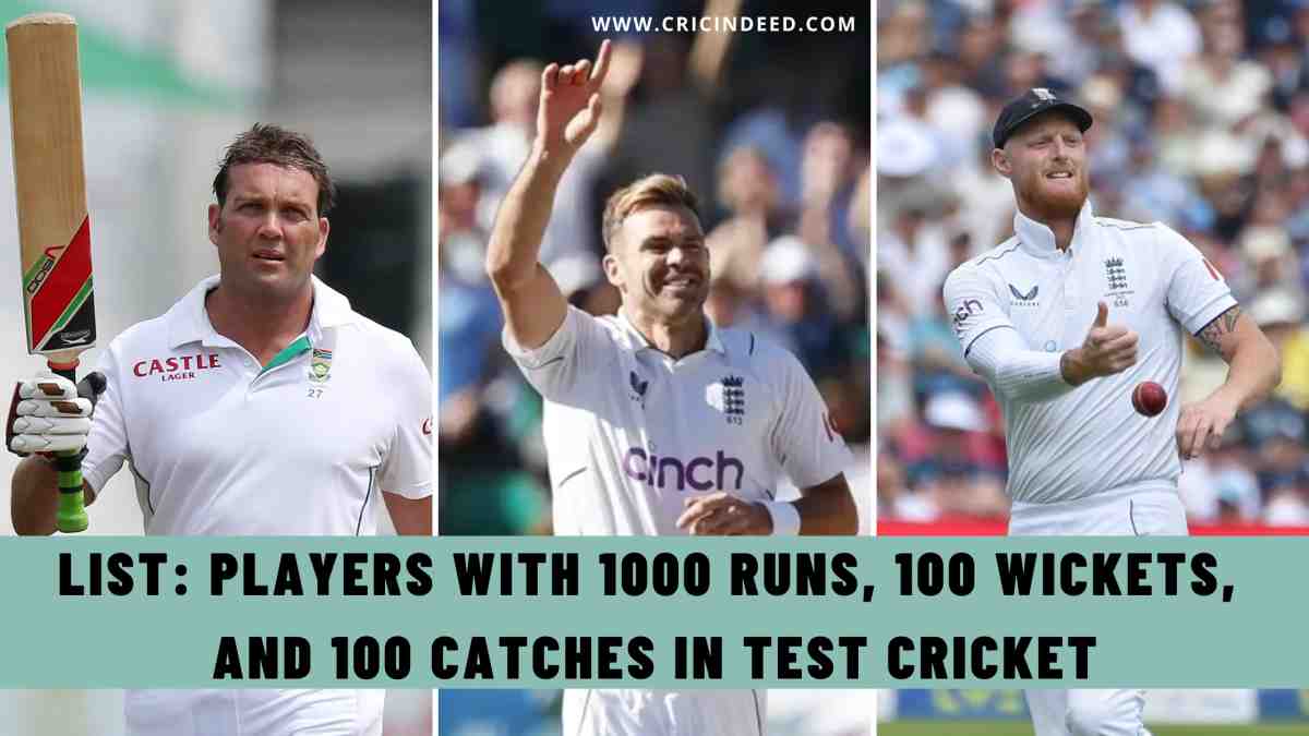 List: Players with 1000 Runs, 100 Wickets, and 100 Catches in Test ...