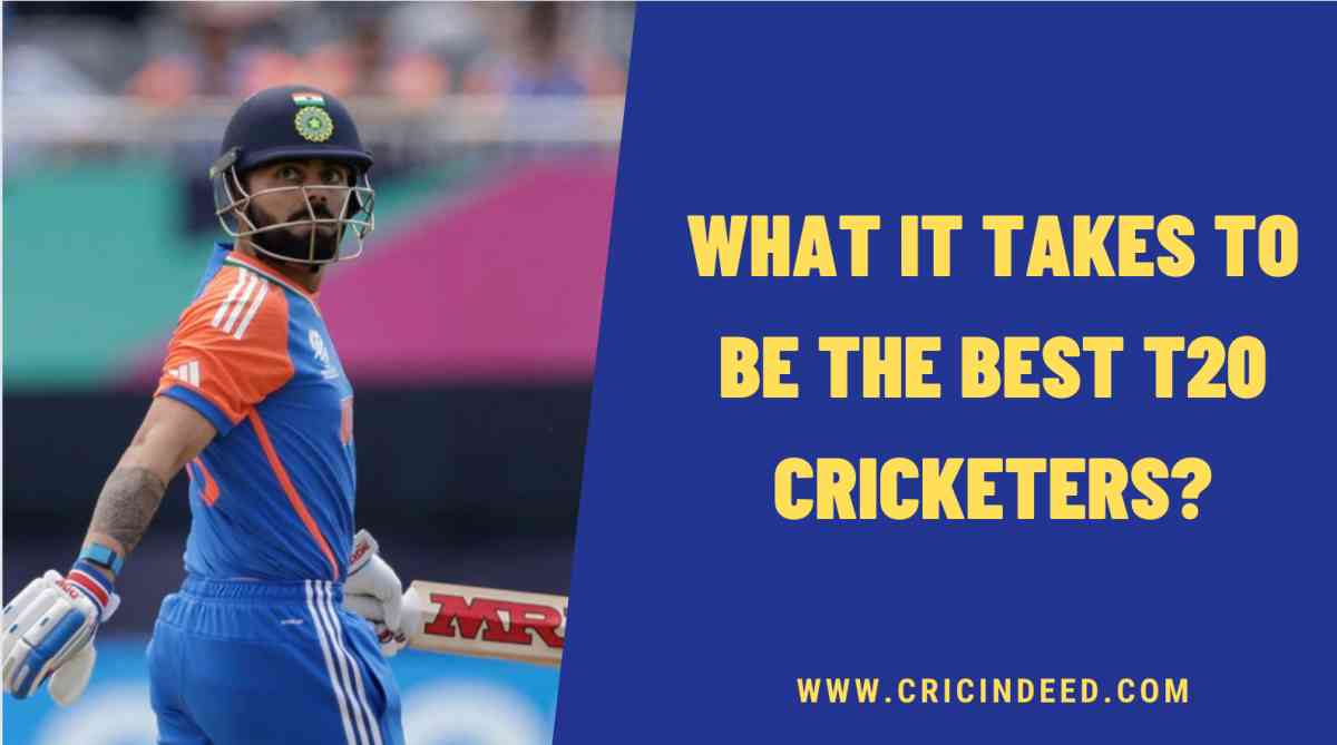 4 Best T20 Players and the Reasons that make them the Best! - CricIndeed