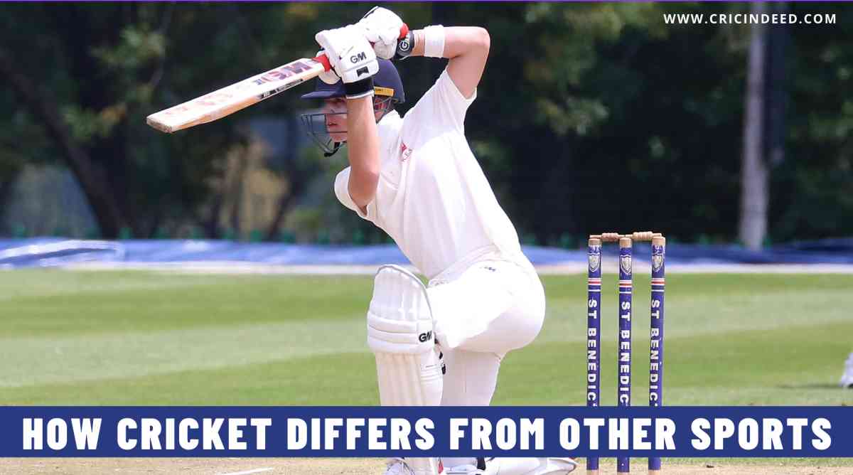 How Cricket differs from Other Sports? - CricIndeed