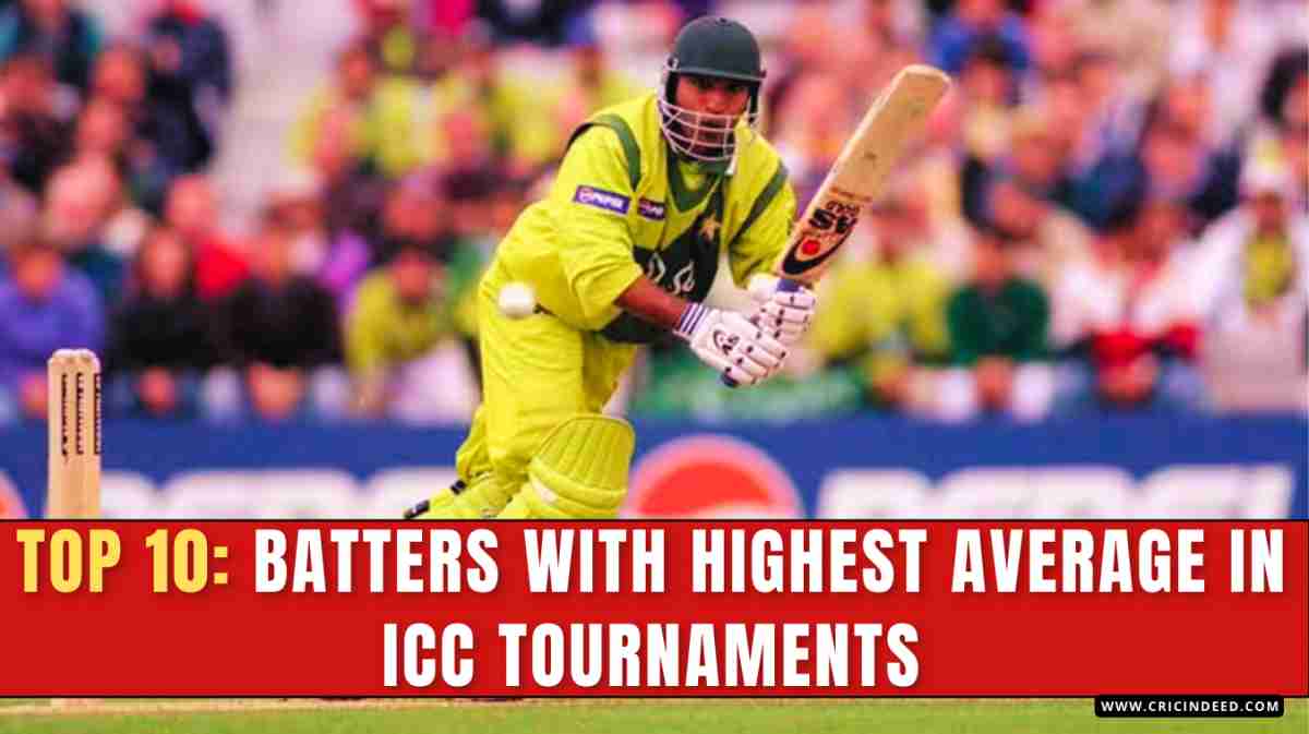 Top 10: Highest Batting Average in ICC Tournaments - CricIndeed