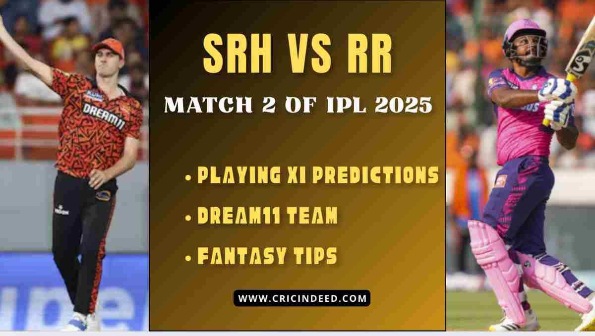 Match 2: SRH vs RR Dream11 Prediction - Top Picks, Captain Choices & Dream11 Team Strategy (IPL ...