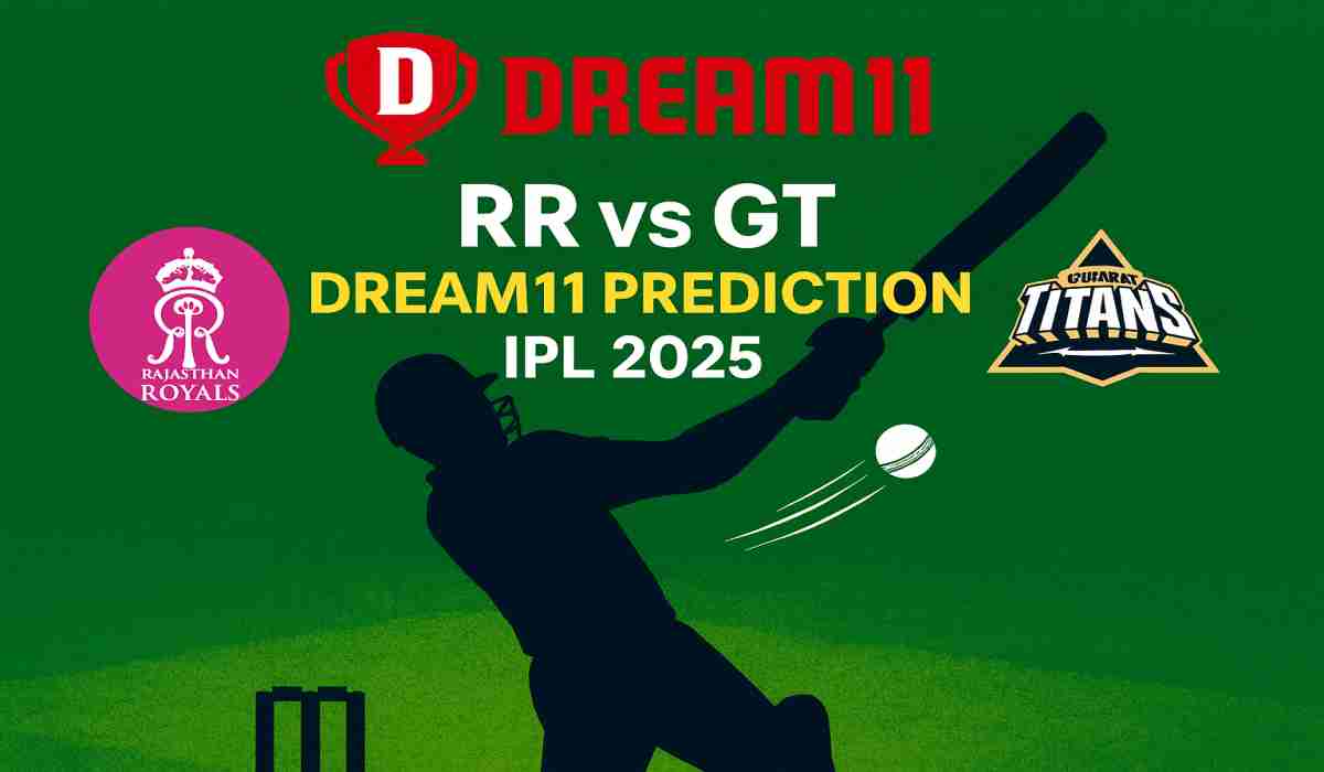 RR vs GT Dream11 Prediction – Captain Choices, Fantasy Tips & Dream11 Team (IPL 2025 Match 47 ...