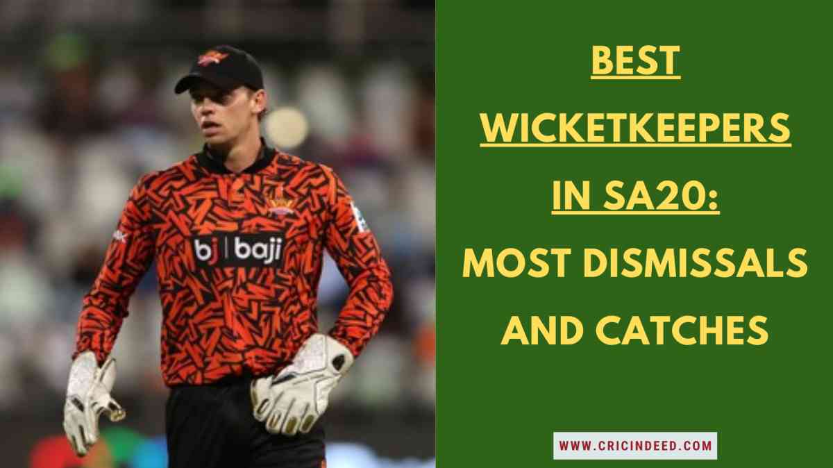 SA20 Stats: Most Wicketkeeping Dismissals - CricIndeed
