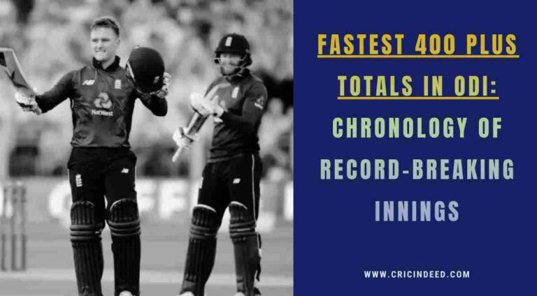 Fastest 400 Plus Team Totals in ODI - CricIndeed